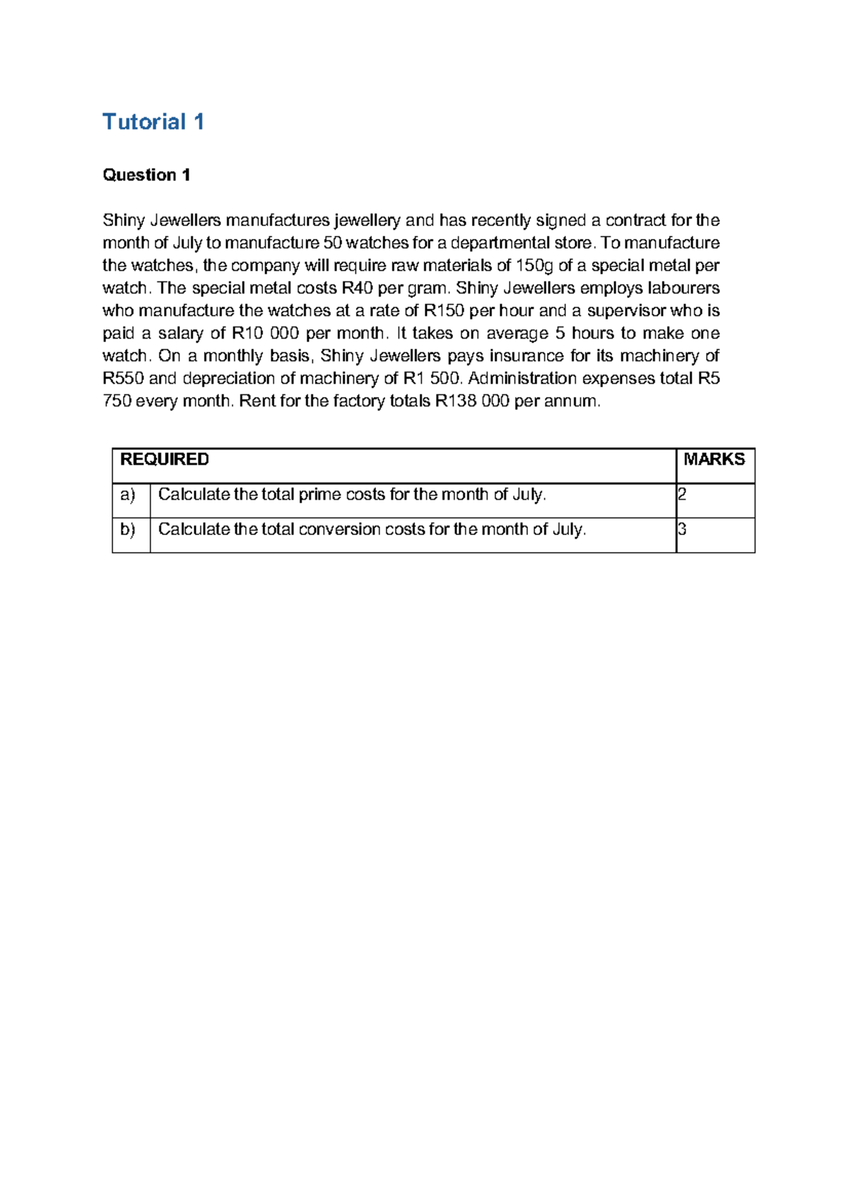 FBS 222 TUT 1 - July Manufacturing Cost Analysis Tutorial - Studocu