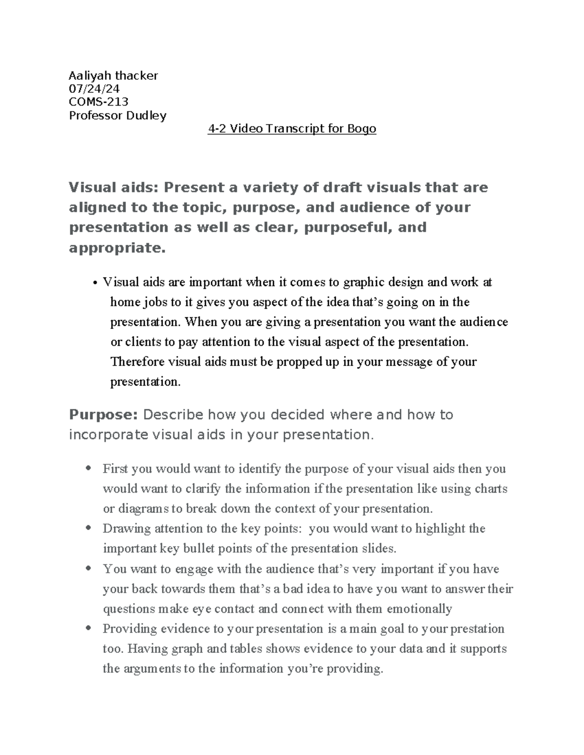 Bogo video transcript week 4 - Aaliyah thacker 07/24/ COMS- Professor ...