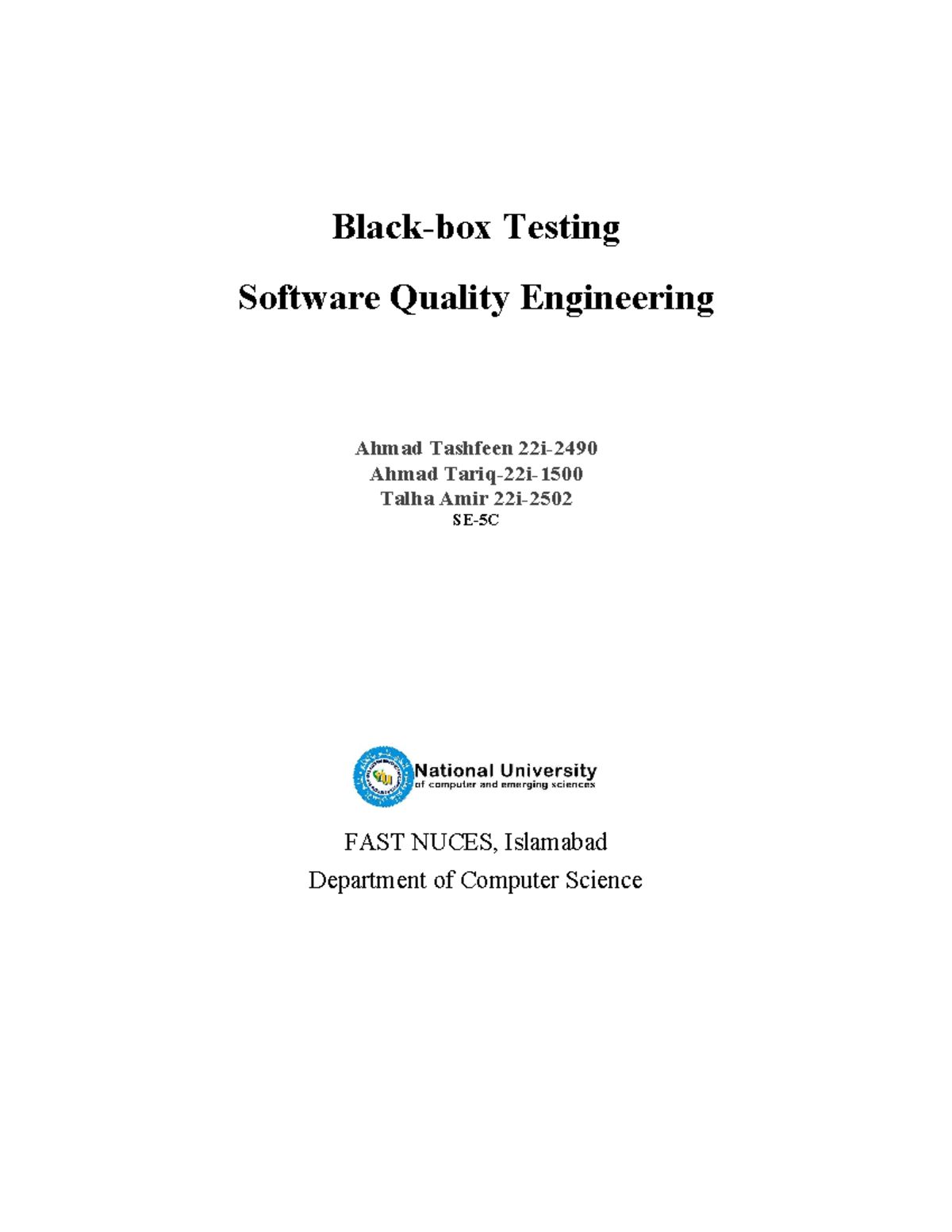 Blackbox Testing Black Box Testing Software Quality Engineering Ahmad Tashfeen 22i Ahmad