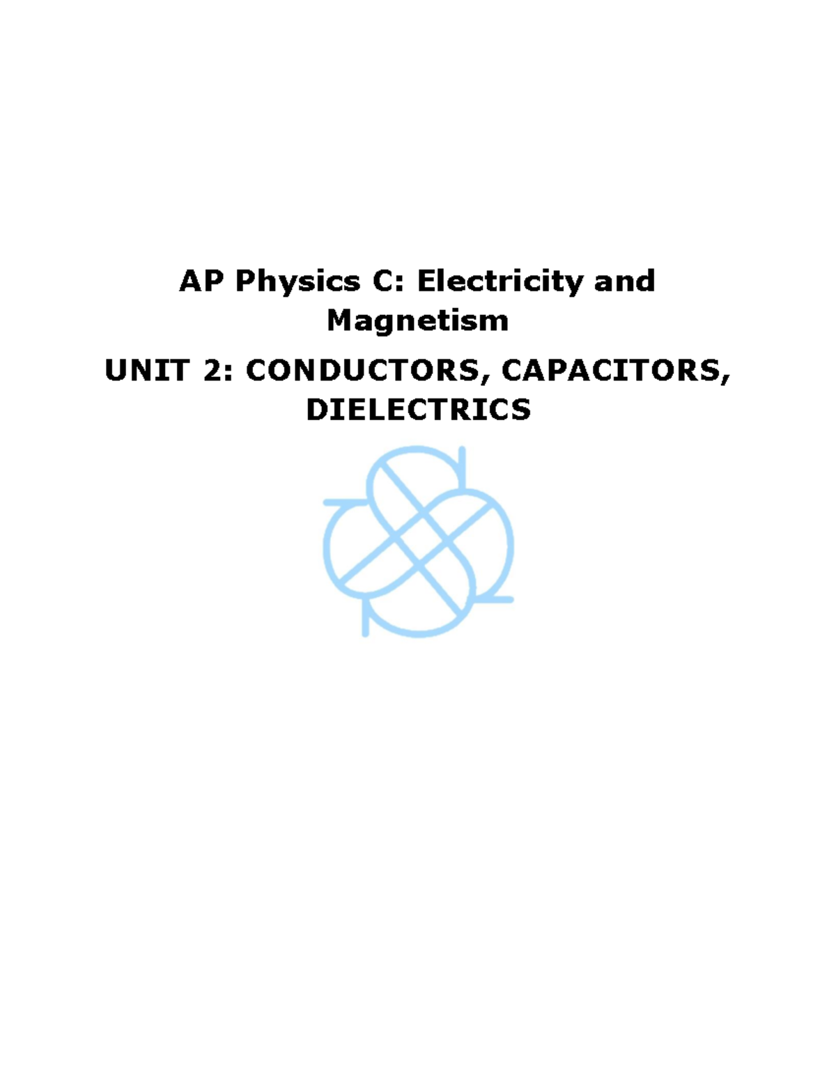 60a033edf9cc8f596c44e9b8 AP-Physics-C-EM-Conductors-Capacitors ...