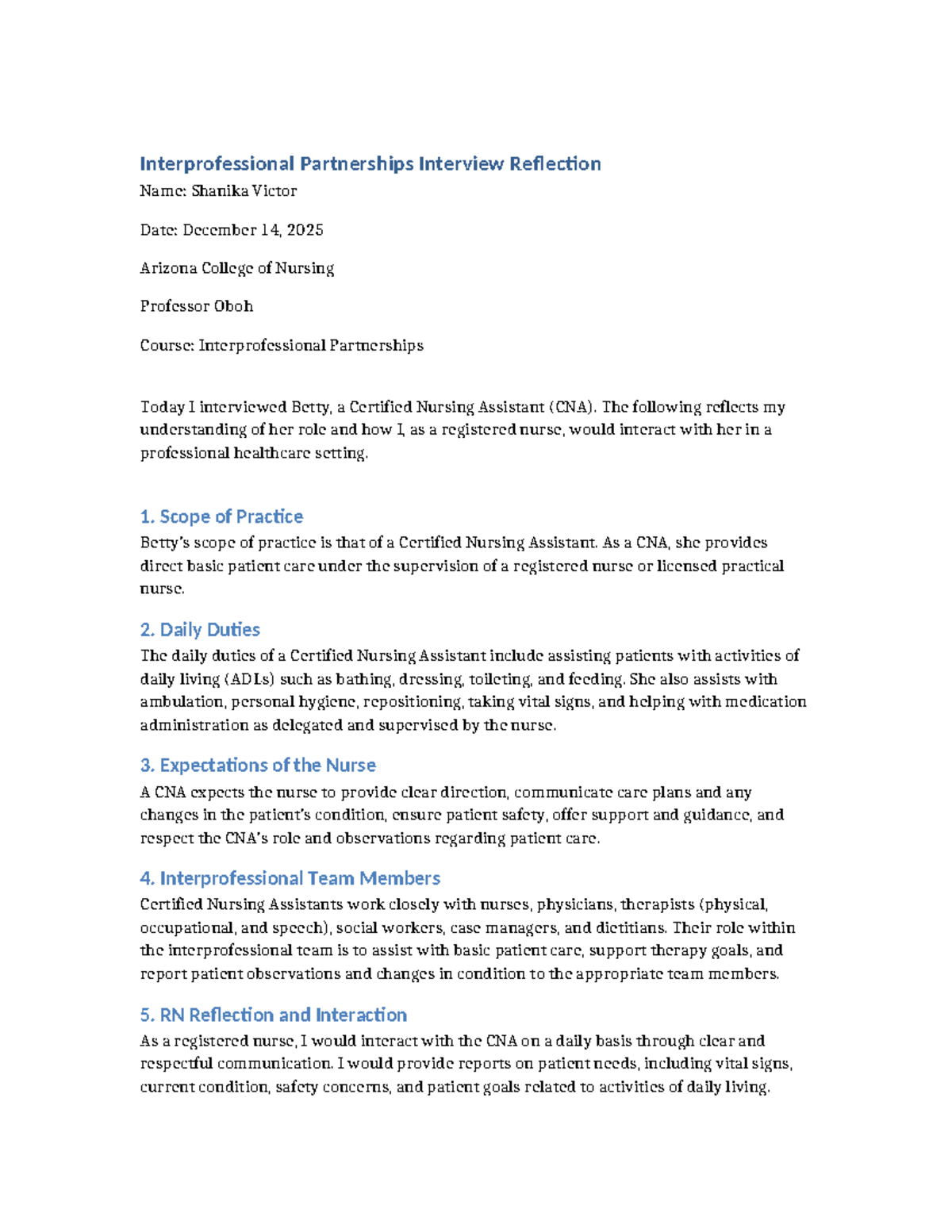 Interprofessional Partnerships Reflection: CNA Role Insights - IPP 101 ...
