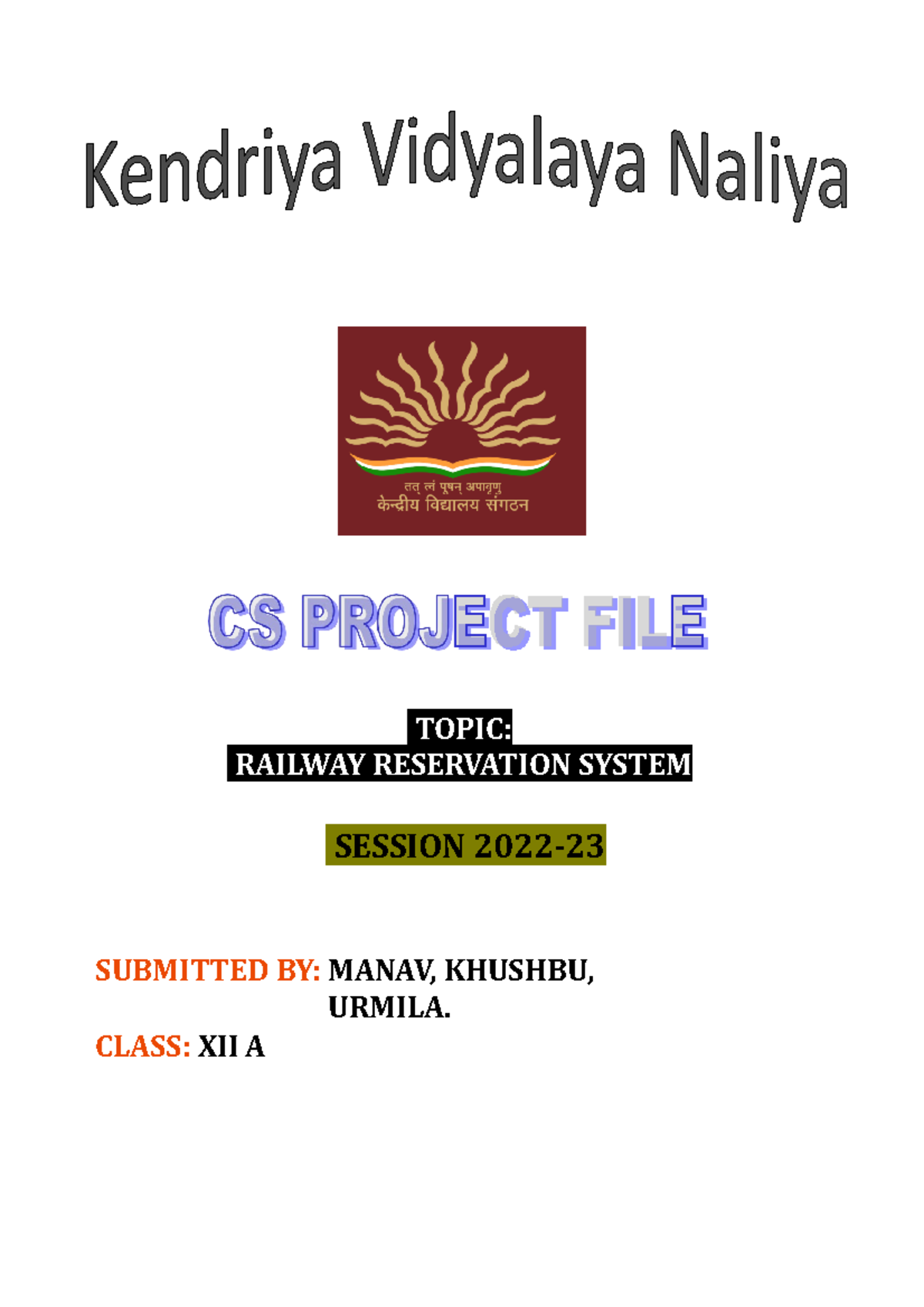 CS Project: Railway Reservation System for Class XII A - Studocu