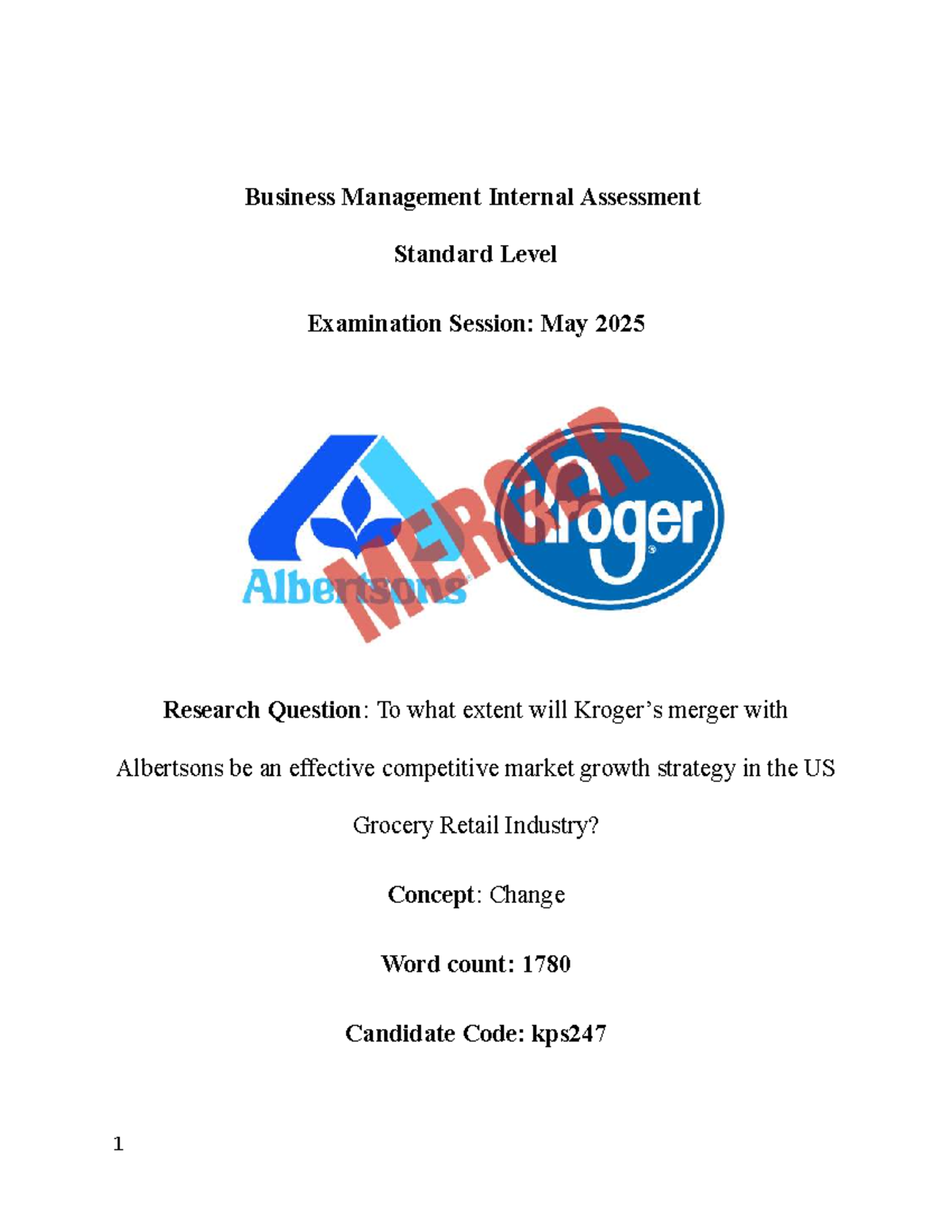 Business Management SL Internal Assessment: Kroger-Albertsons Merger ...