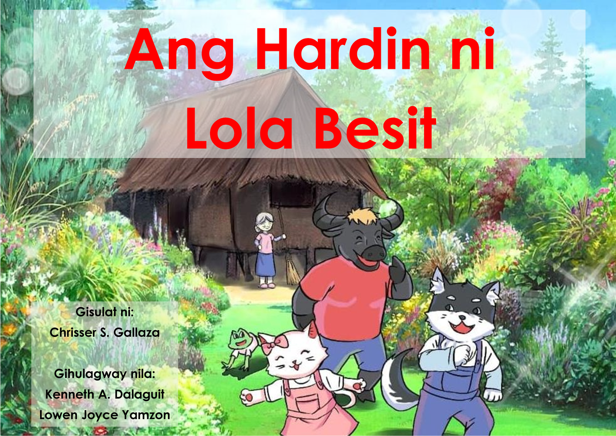 Ang Hardin ni Lola Besit - Ang Hardin ni Lola Besit Chrisser S. Gallaza ...