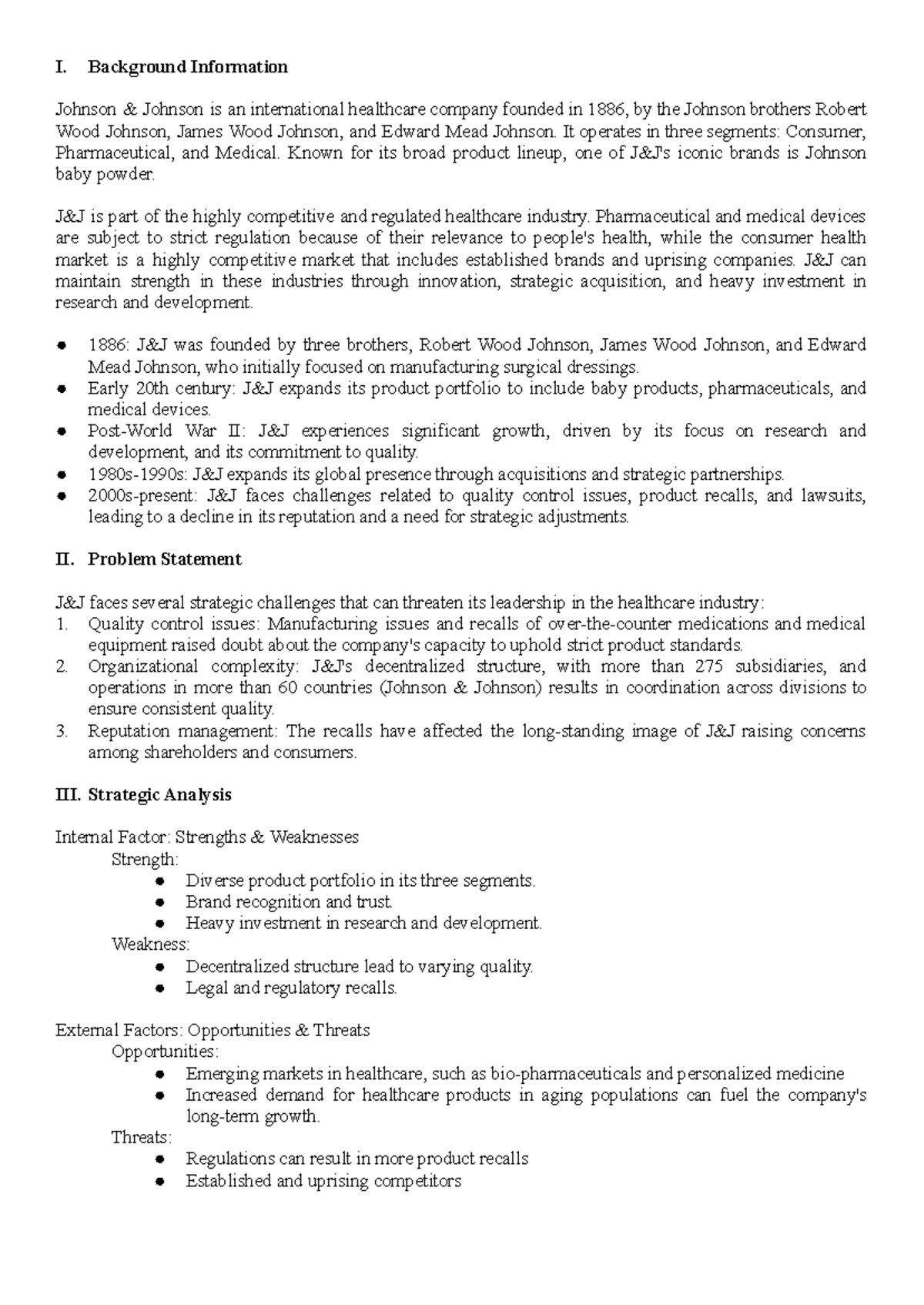 Johnson & Johnson - I. Background Information Johnson & Johnson is an ...