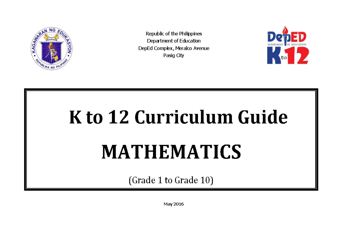 K to 12 Mathematics Curriculum Guide (Grade 1-10) Overview - Studocu