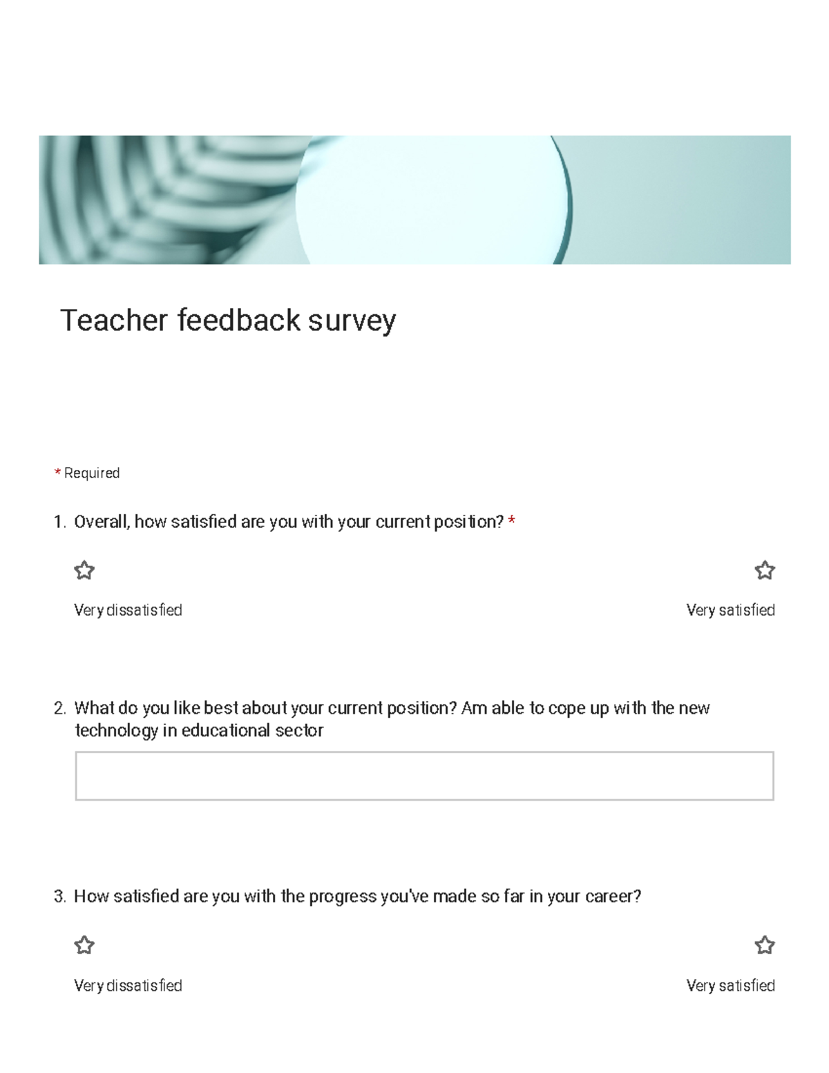 Teacher feedback survey - Required Teacher feedback survey Very ...