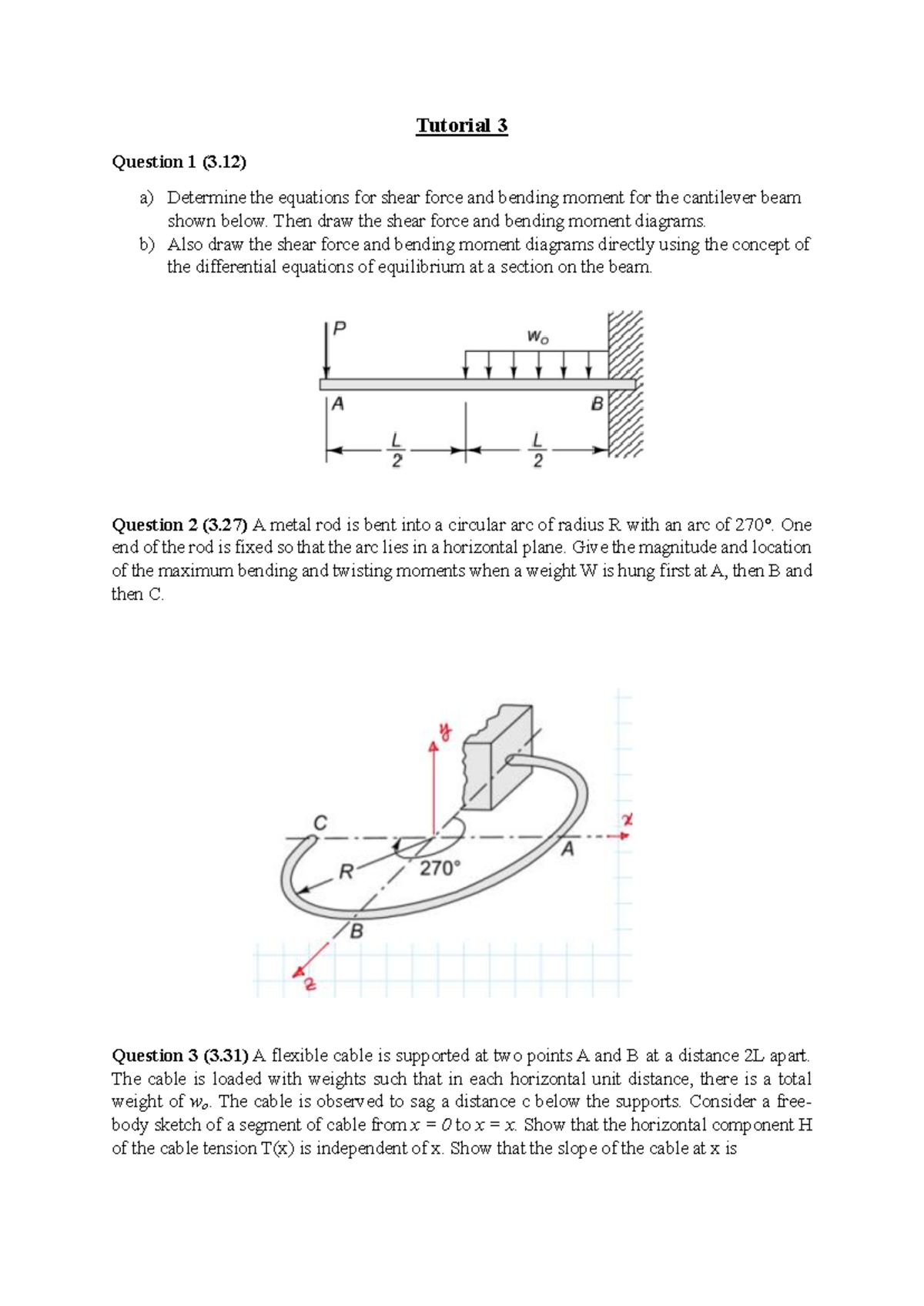 Tutorial 3 - Tutorial 3 Question 1 (3) a) Determine the equations for ...