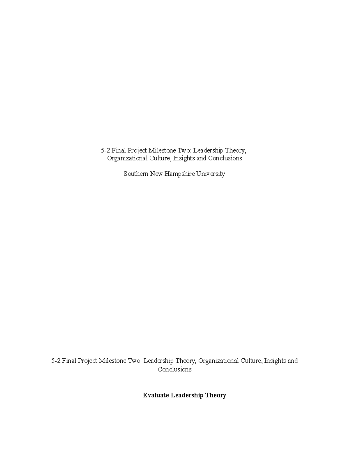 5-2 Final Project Milestone Two- Leadership Theory^J Organizational ...