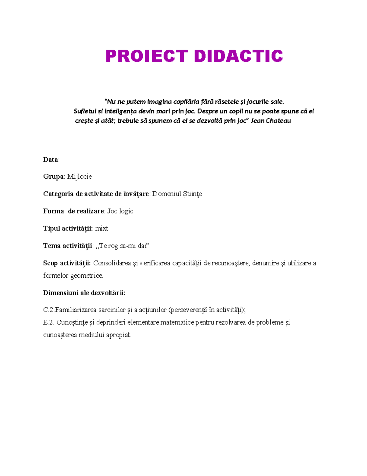 PROIECT DIDACTIC: Joc Logic pentru Recunoașterea Formelor Geometrice ...