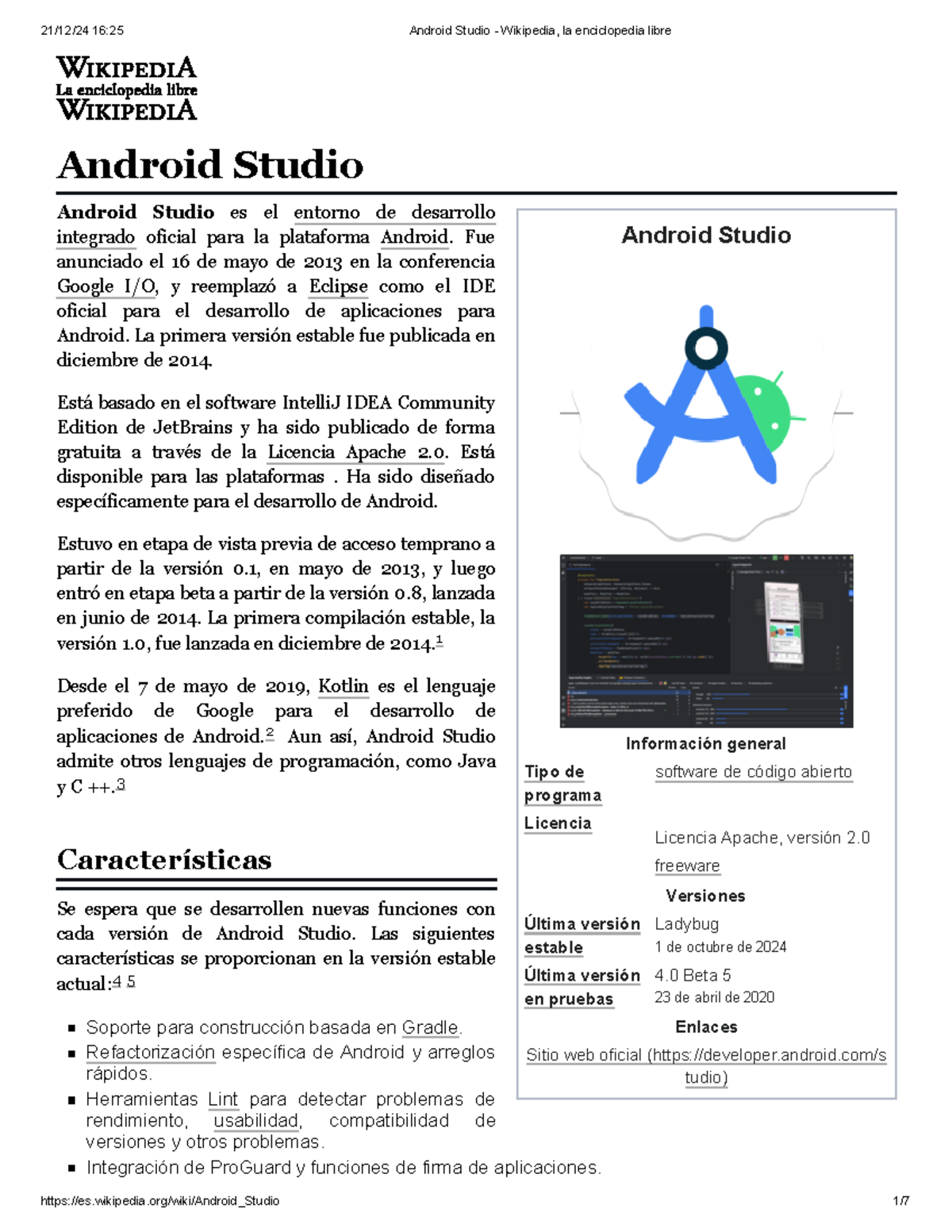 Android Studio - Android Studio Información general Tipo de programa software de código abierto ...