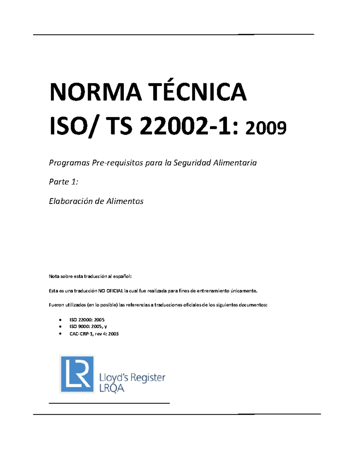 Norma ISO/TS 22002-1:09 Requisitos para la Seguridad Alimentaria - Studocu