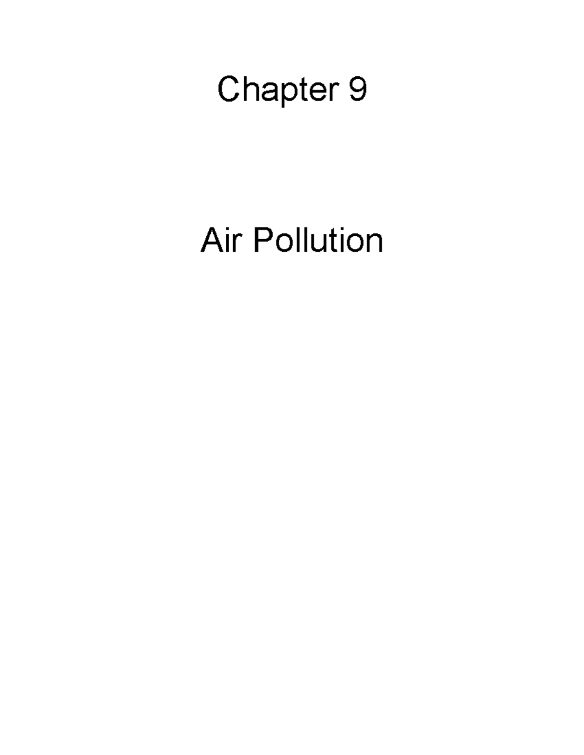 Chapter 9: Air Pollution - Causes, Effects, and Solutions - Studocu