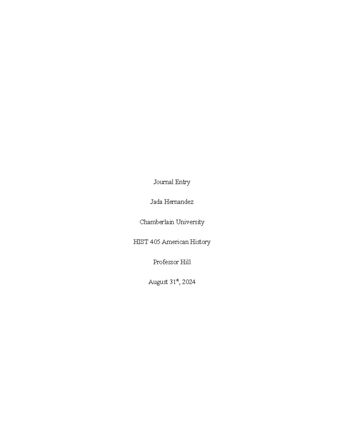 HIST405 Week 8 Journal Entry by Jada Hernandez - Studocu