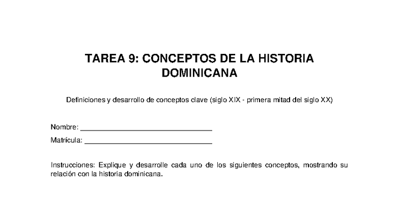 TAREA 9: CLAVES DE LA HISTORIA DOMINICANA (SIGLO XIX-XX) - Studocu