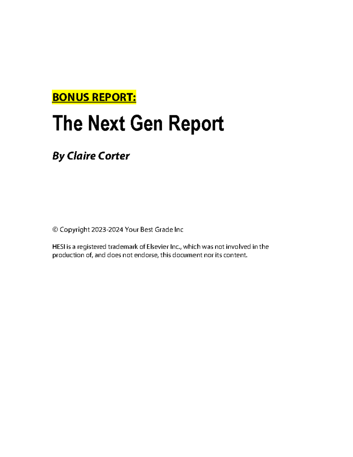 The Next Gen Report - NEXT GEN HELP - BONUS REPORT: The Next Gen Report By Claire Corter Ó ...