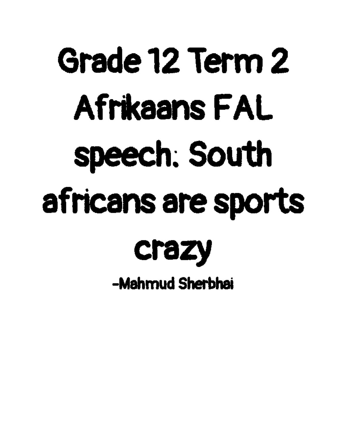 Grade 12 Term 2 Afrikaans FAL Speech: South Africans' Passion for Sport ...