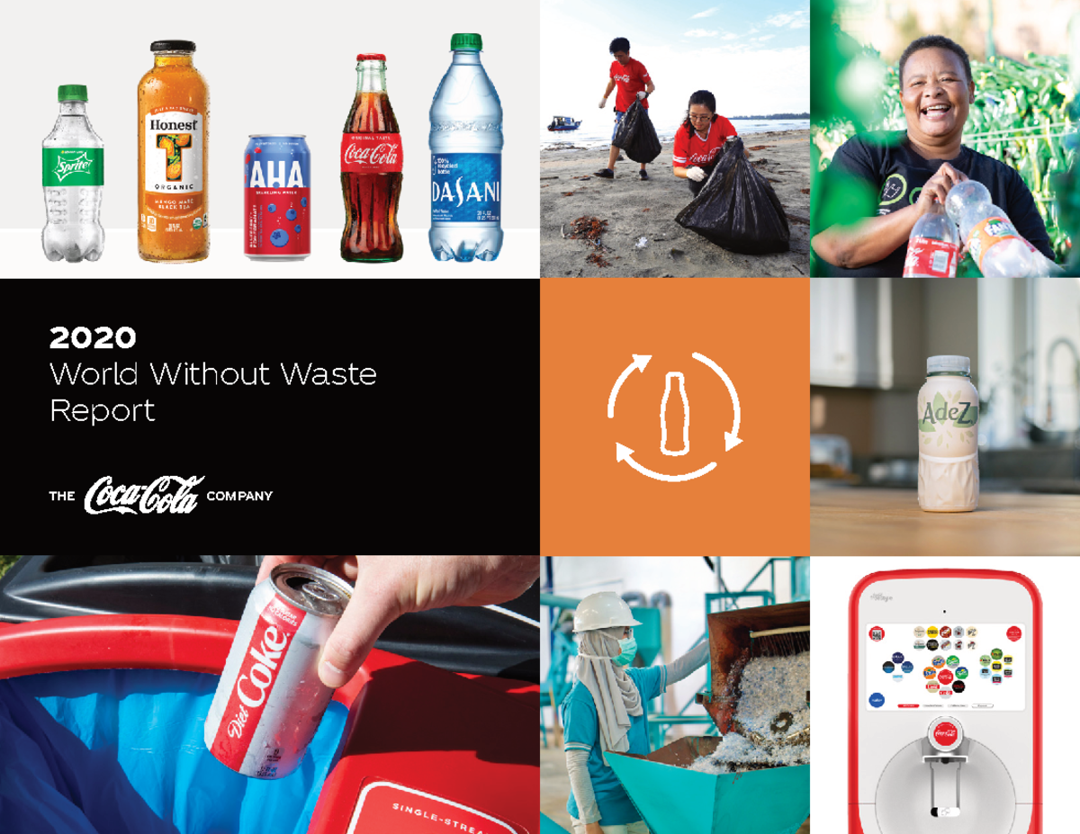 Coca cola world without waste report 2020 - 2020 World Without Waste Report THE COMPANY Design ...