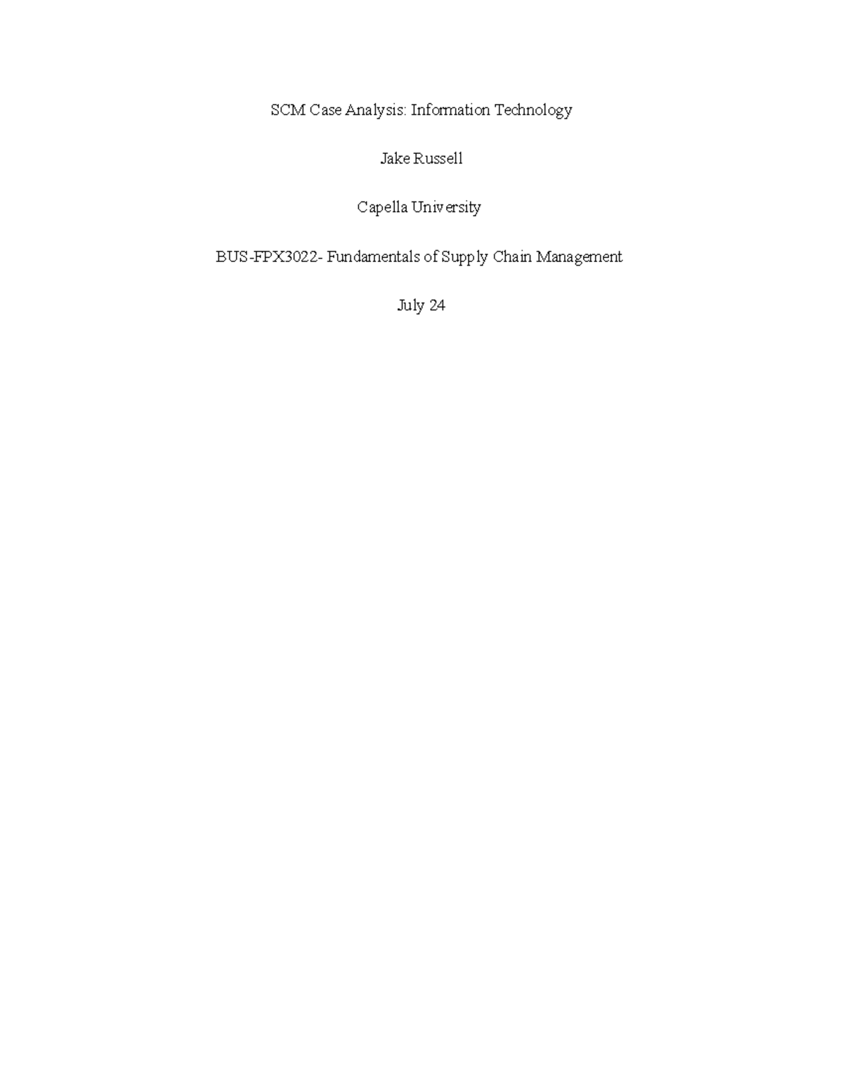 BUS-FPX3022 Russell Jake Assessment 3-1 - SCM Case Analysis: Information Technology Jake Russell ...