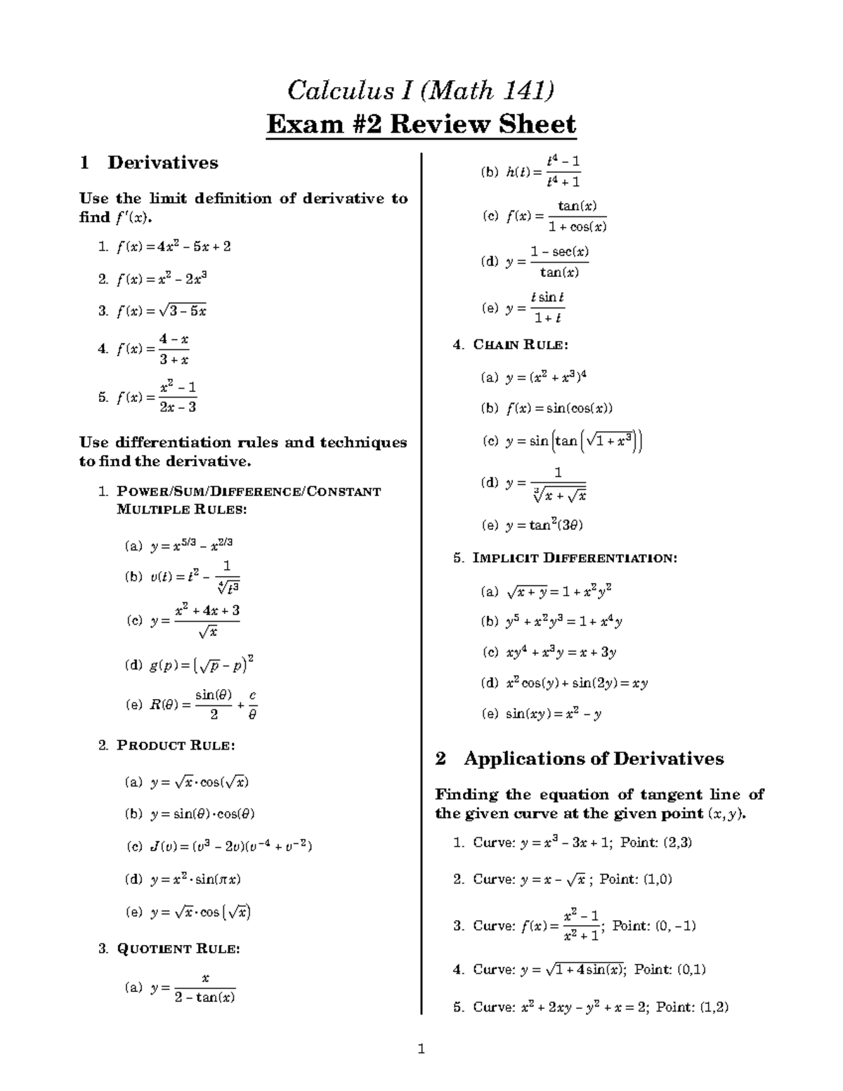 Review Sheet for Exam #2 - Calculus I (Math 141) Exam #2 Review Sheet 1 Derivatives Use the ...