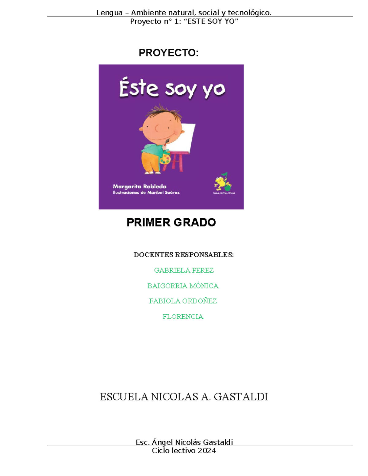 Proyecto 1: "Este Soy Yo" - Actividades para Primer Grado 205 - Studocu