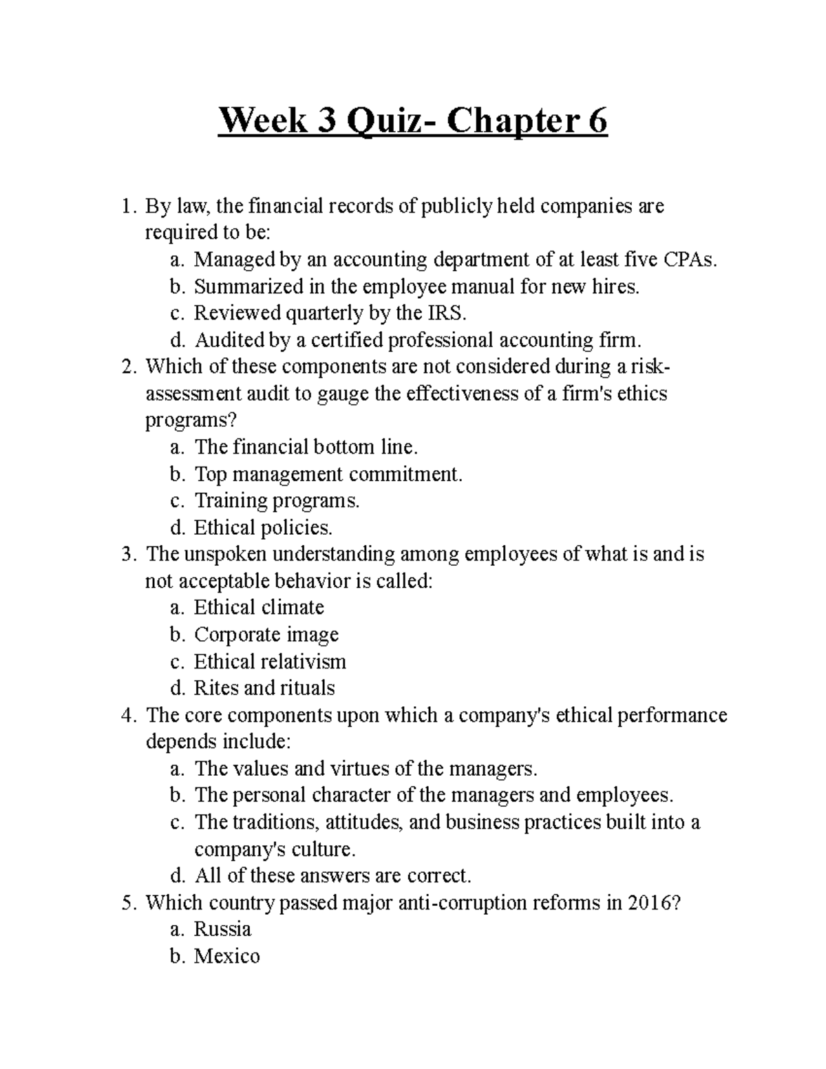 Week 3 Quiz -Business and Society - Week 3 Quiz- Chapter 6 By law, the ...