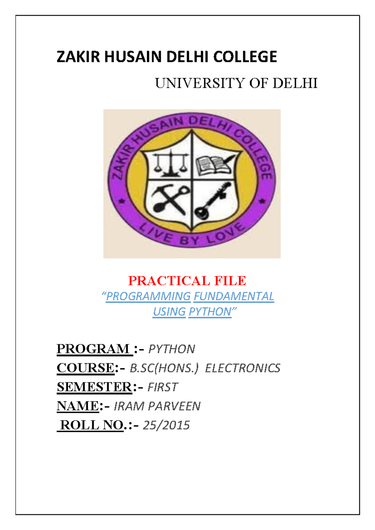 B.SC(HONS.) ELECTRONICS PRACTICAL FILE: PYTHON PROGRAMMING EXERCISES ...