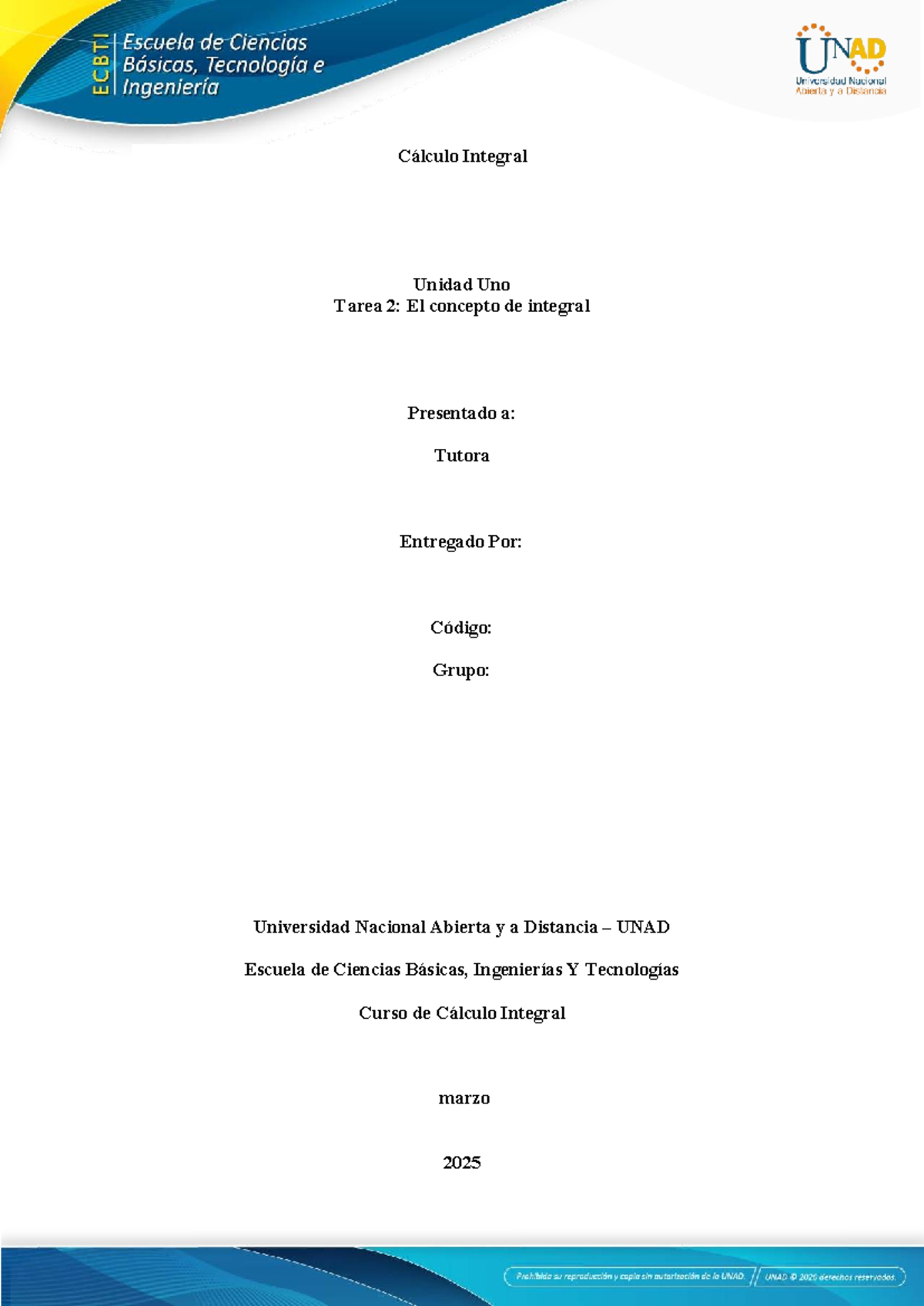 Cálculo Integral UNAD: Tarea 2 - Concepto y Ejercicios de Integrales ...