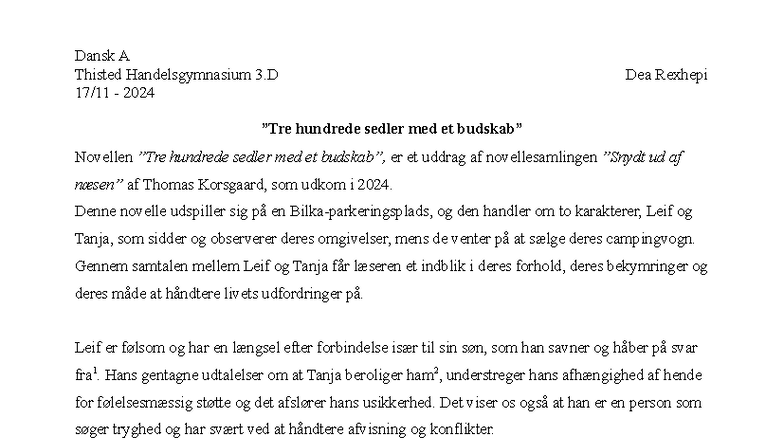 Dansk A 3.D 2024: Analyse af "Hundrede Sedler Med Et Budskab" - Studocu