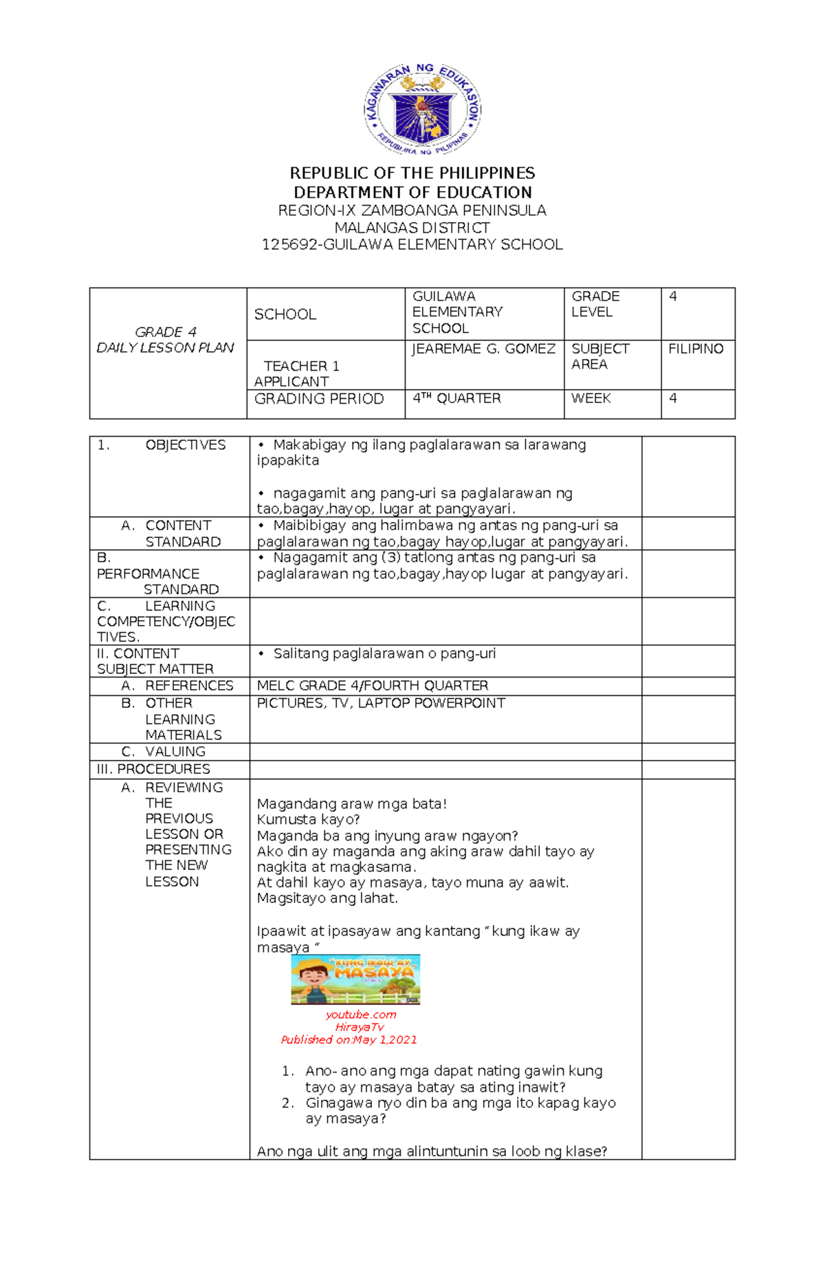 Grade 4 Daily Lesson Plan: Filipino 4th Quarter Week 4 - Jearemae G ...