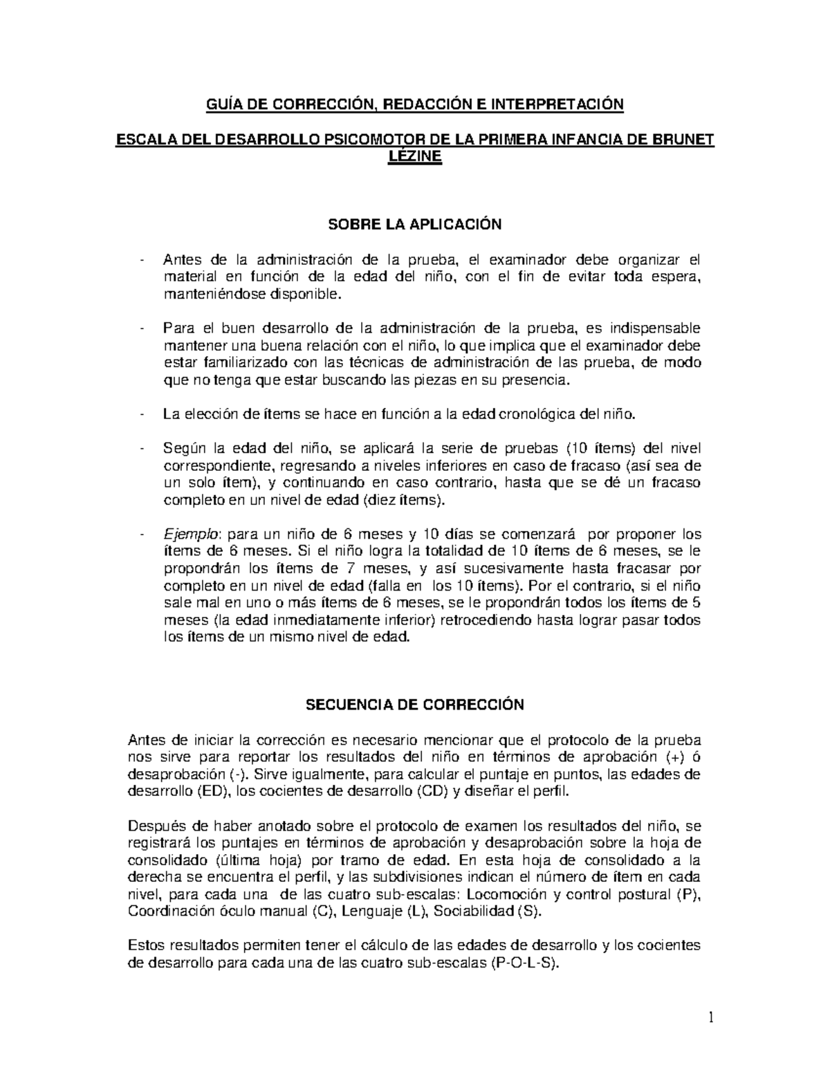 GUÍA DE CORRECCIÓN Y REDACCIÓN ESCALA BRUNET LÉZINE PSICOMOTOR - Studocu