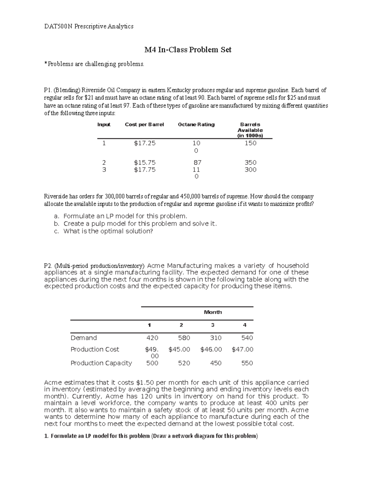 M4 In-class Problem Set - DAT500N Prescriptive Analytics M4 In-Class Problem Set *Problems are ...