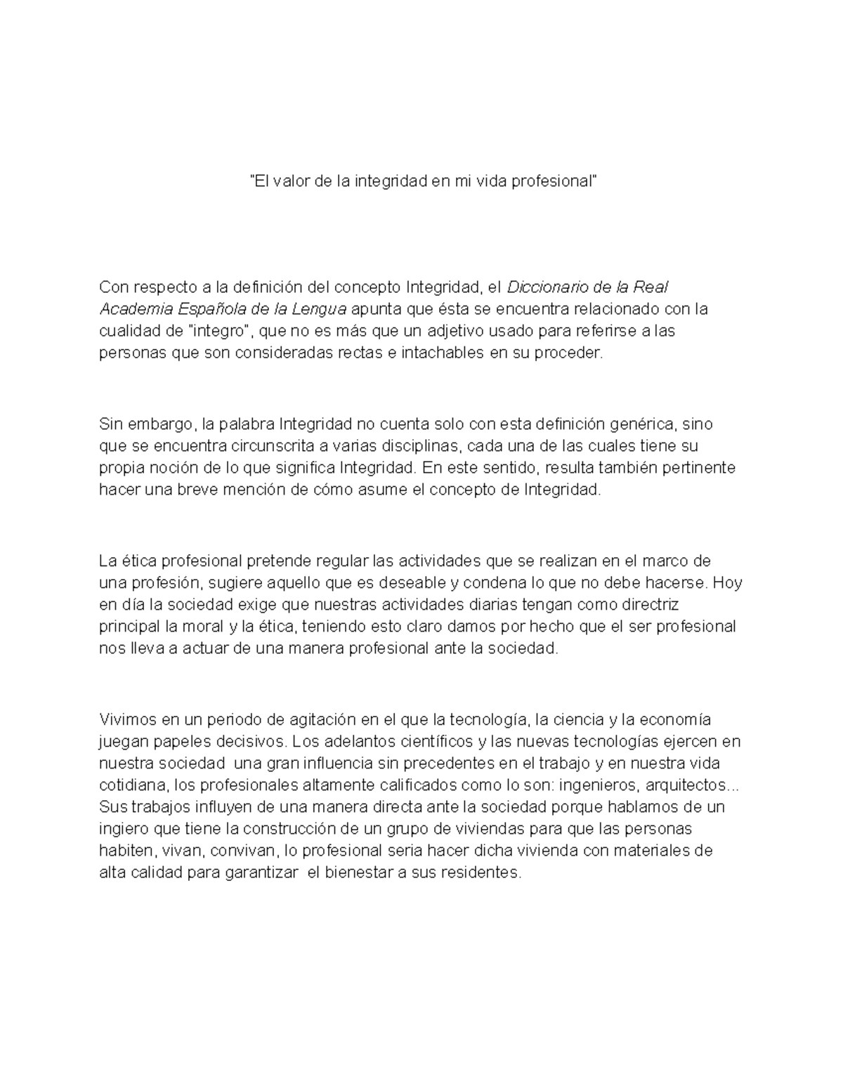 Ensayo sobre la Integridad Profesional y su Importancia - Studocu