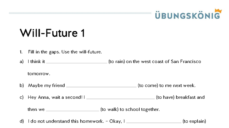 E6 Will Future Exercises - Fill in the Gaps and Form Sentences - Studocu
