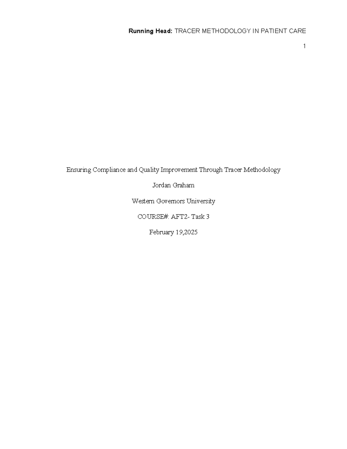 Ensuring Compliance and Quality Improvement Through Tracer Methodology ...