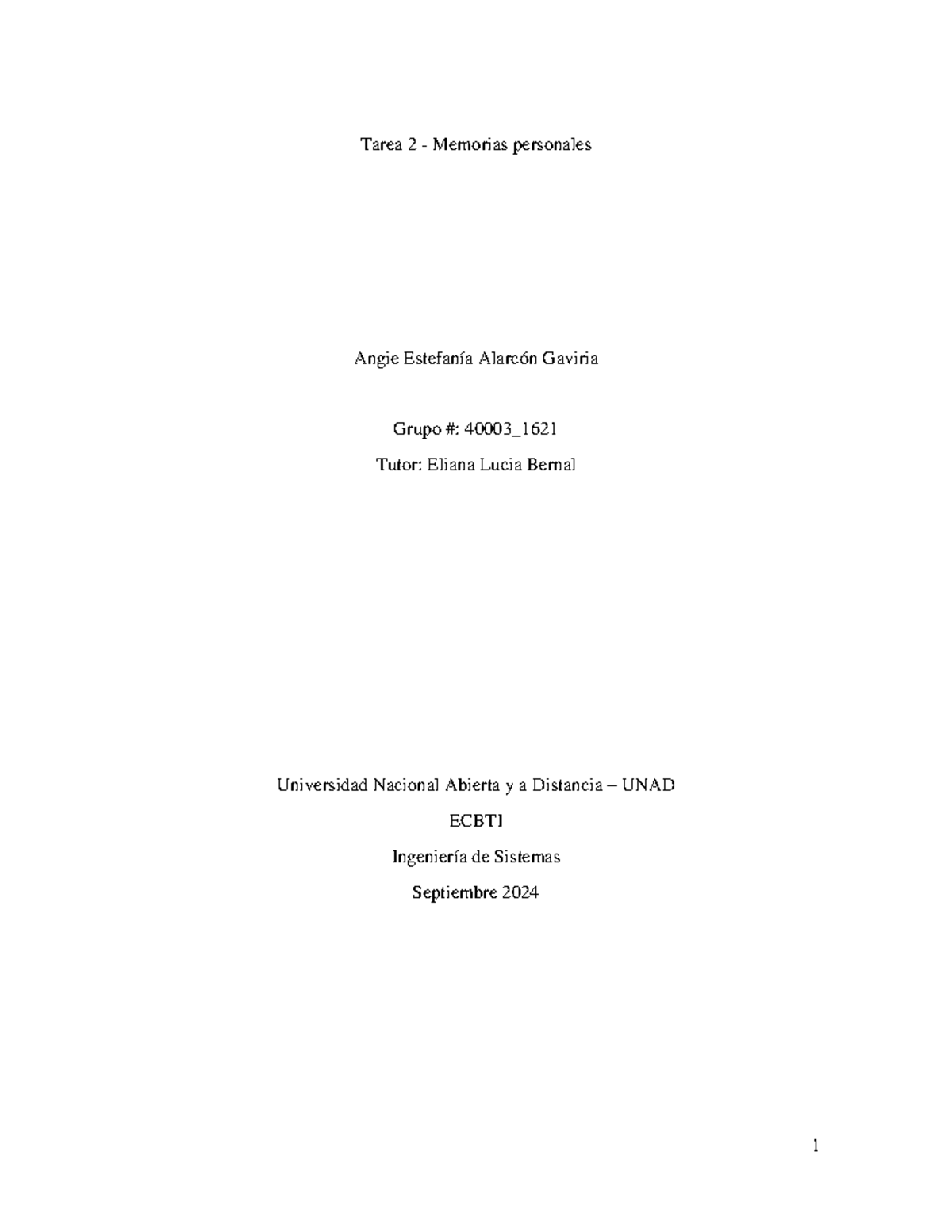 Tarea 2: Memorias Personales de Angie Alarcón Gaviria - Grupo 40003 ...