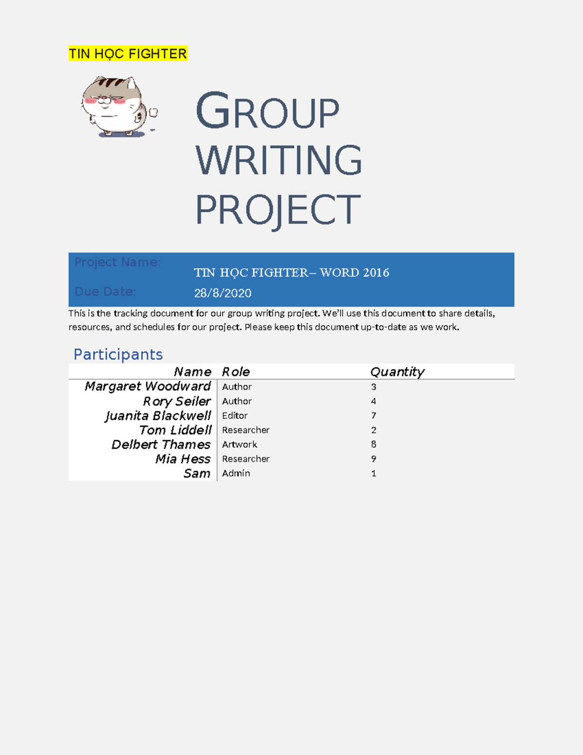 Project 1 - Mos - GROUP WRITING PROJECT Project Name: TIN HỌC FIGHTER ...
