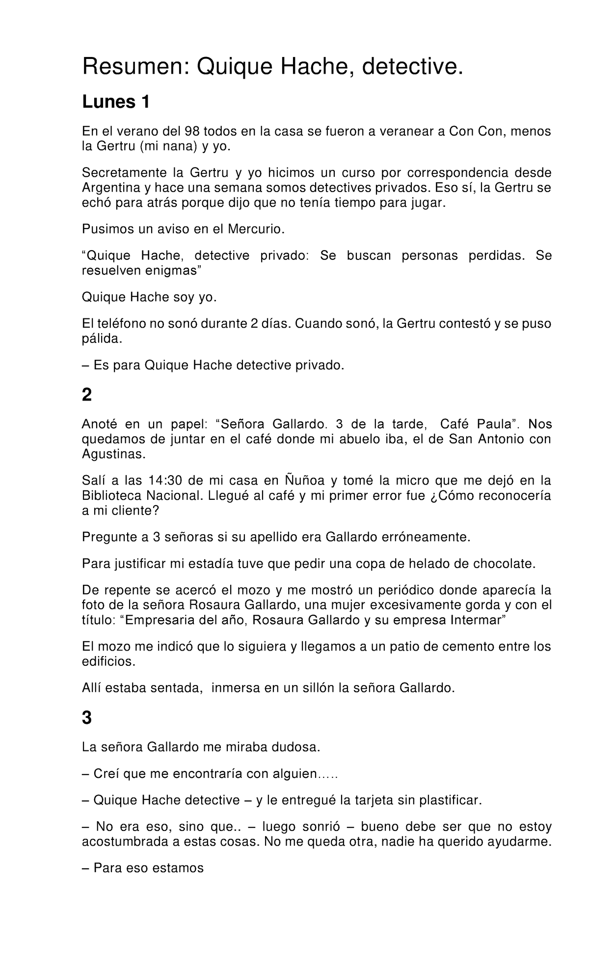 Resumen de "Quique Hache, detective" - Estudio Toaz - Studocu