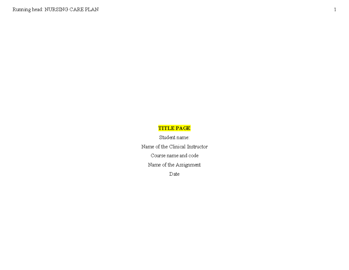 Nursing Care Plan Template for Clinical Assessment (Course Code) - Studocu