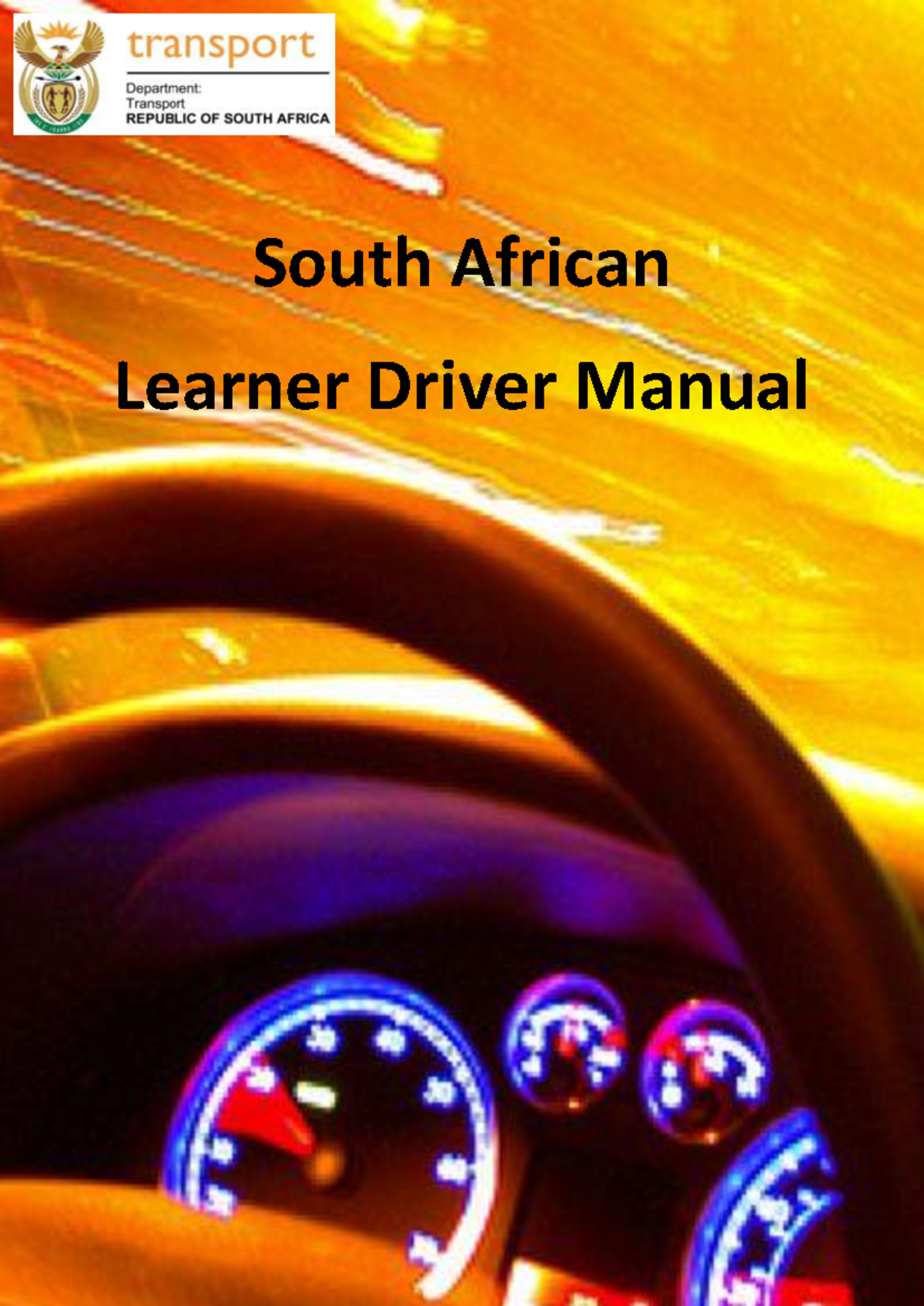 SA Learner Driver Manual: Rules of the Road Guide (Version Draft) - Studocu