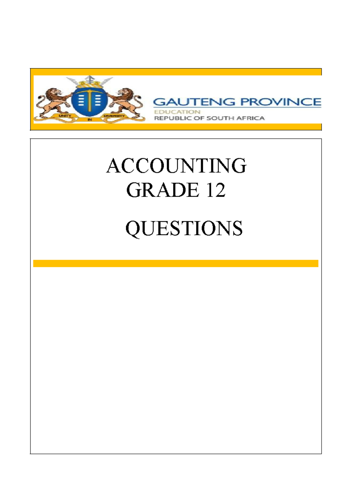ACCOUNTING GRADE 12 ASSESSMENT MANUAL - QUESTIONS & CONTENTS - Studocu