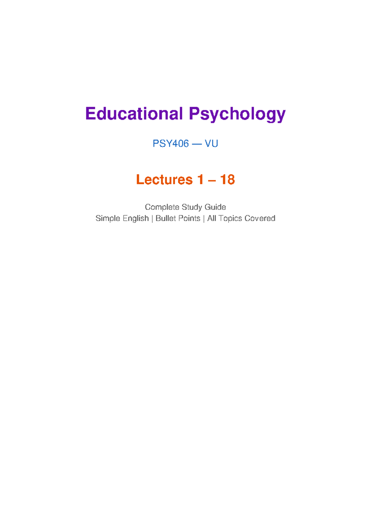 PSY406 Educational Psychology Lectures 1-18 Study Notes - Studocu