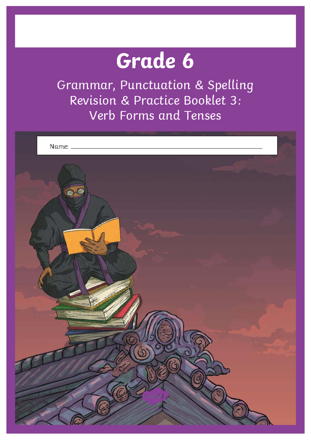 Grade 6 Grammar, Punctuation & Spelling Revision: Verb Forms & Tenses ...