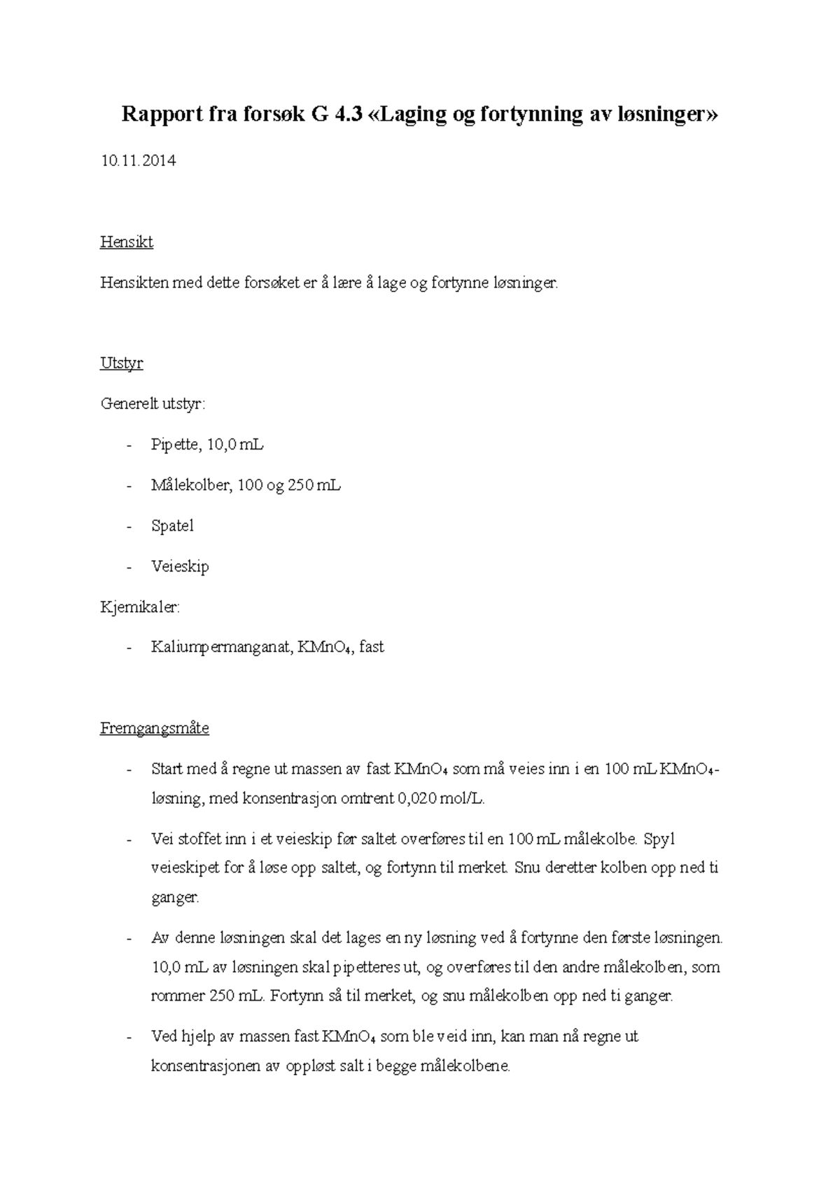 Rapport fra forsøk laging og fortynning av løsninger - Rapport fra ...