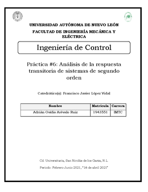 Practica 2 Ing de control - Universidad Autónoma de Nuevo León Facultad de Ingeniería Mecánica y ...