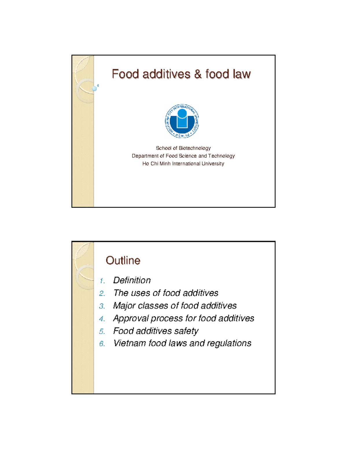 Lecture 11: Food Additives and Food Law (FST621) Overview and ...
