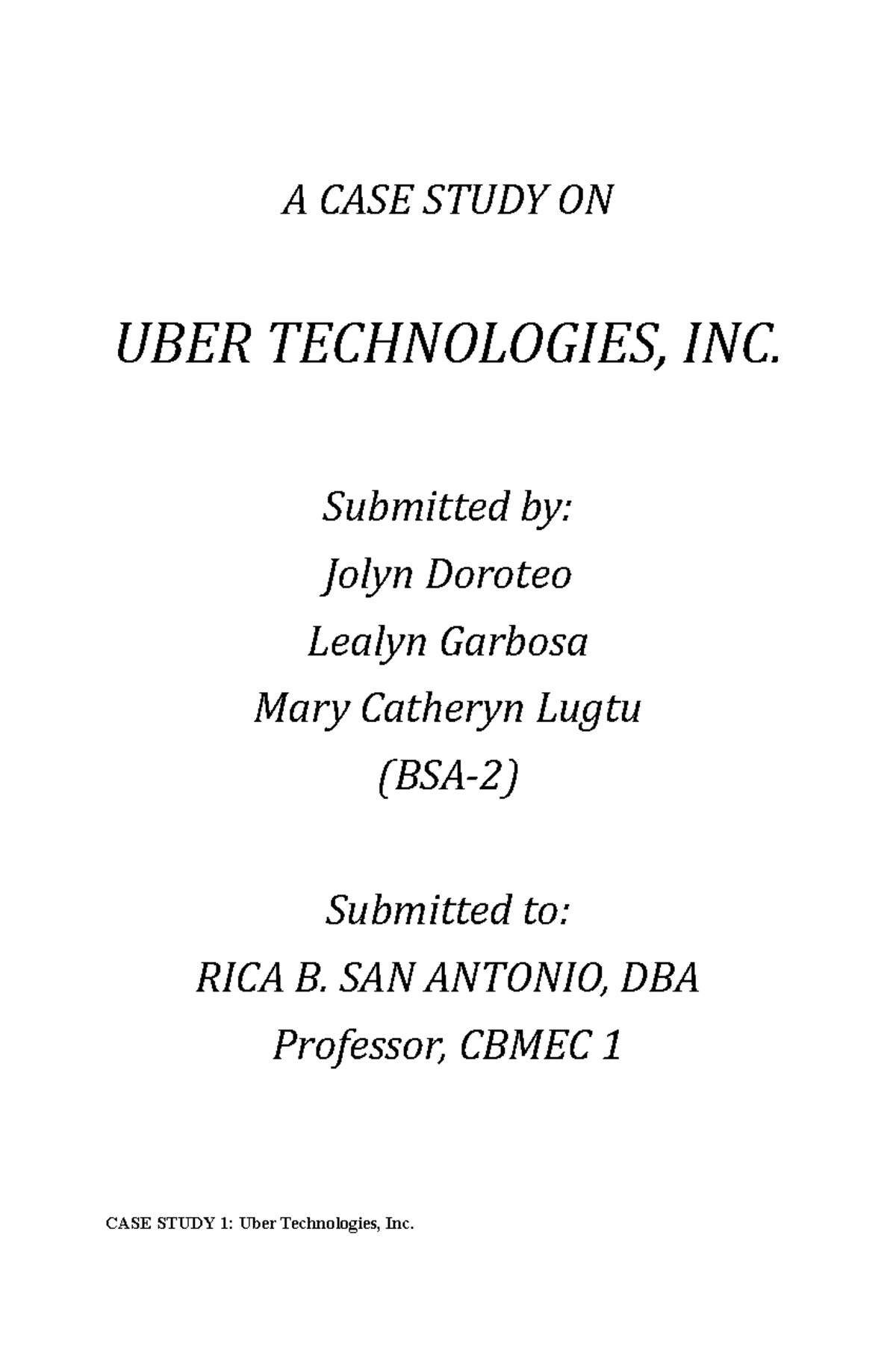 Case Study Strategic Management - A CASE STUDY ON UBER TECHNOLOGIES ...