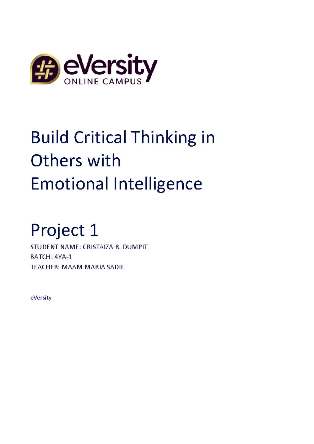 Building Critical Thinking & EI: Project 1 - CRT511 EVT-001 - Studocu