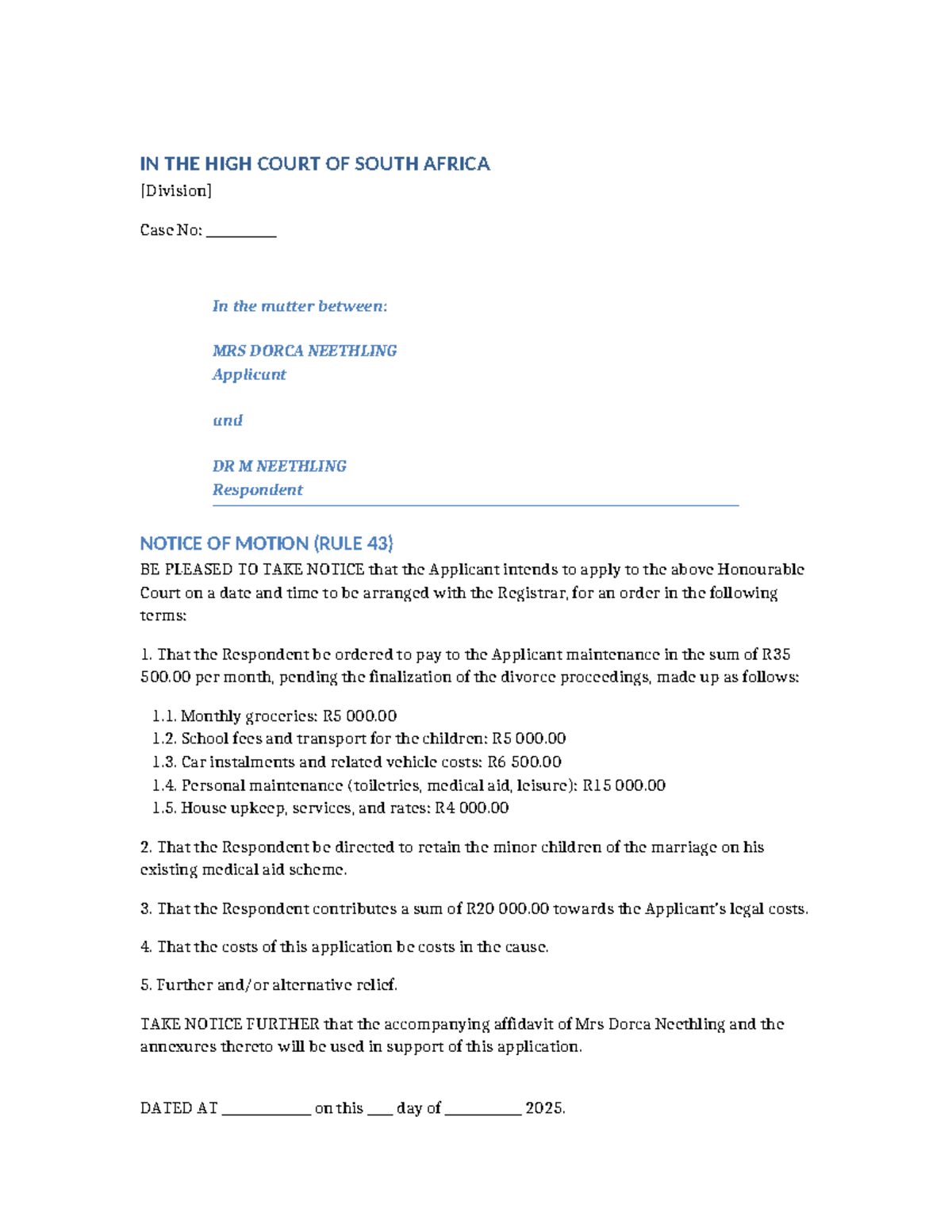 Rule 43 Notice and Affidavit: Neethling v Neethling Case No. [Year ...