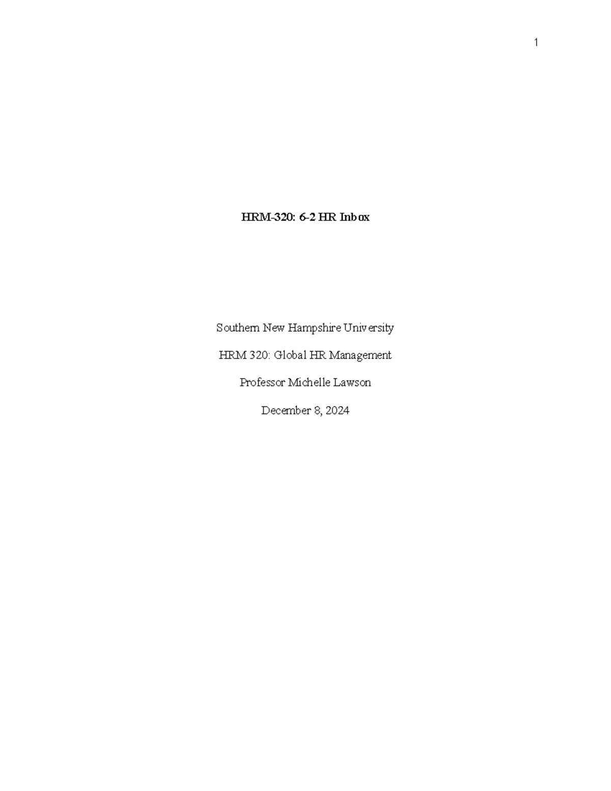 HRM-320 Module 6 Assignment: Understanding Expatriate Compensation ...